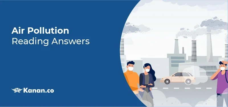 Air Pollution reading Answers | IELTS Academic Reading Practice Test