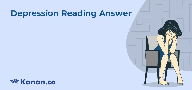 Depression Reading Answers | IELTS Academic Reading Practice Test