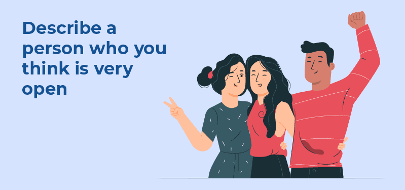 describe-a-person-who-you-think-is-very-open.png