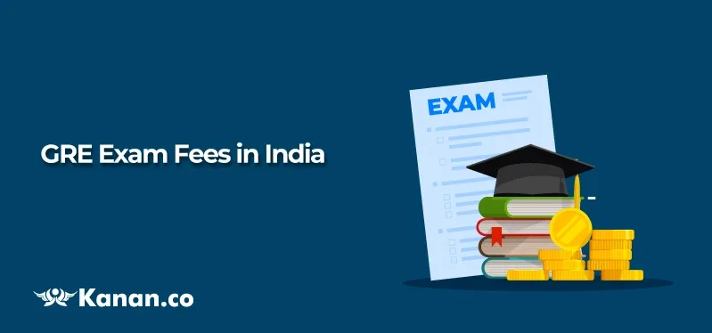 GRE Exam Fees in India 2025: Registration, Cancellation, Rescheduling ...