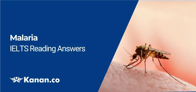 Malaria Reading Answers - IELTS Reading Practice Test
