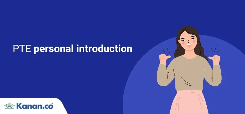 How to introduce yourself in the PTE personal introduction test?