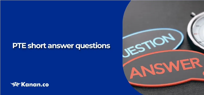 55 Frequently Asked PTE Short Answer Questions List 2025
