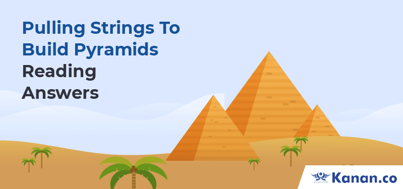 Pulling Strings To Build Pyramids Reading Answers