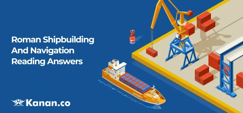 Roman Shipbuilding And Navigation Reading Answers