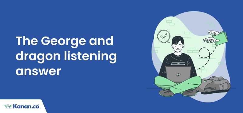 The George and Dragon IELTS Listening Answers