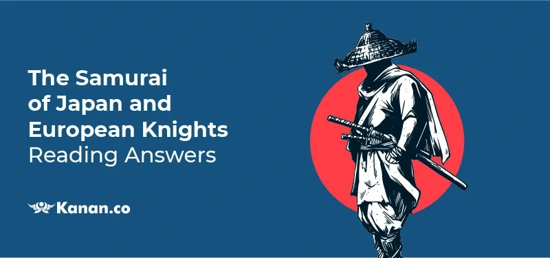 Update 2025 The Samurai of Japan and European Knights Reading Answers